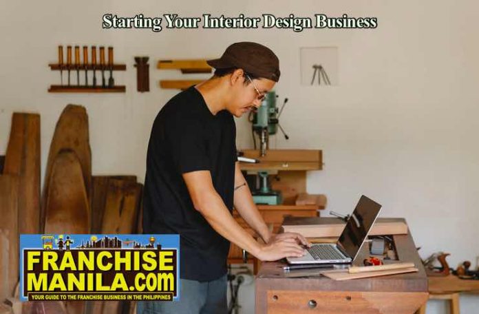 Epic Guidelines For Starting An Interior Design Business